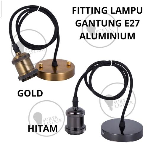 Jual Fitting lampu gantung e27 aluminum + kop kabel 1m tanpa edison ...