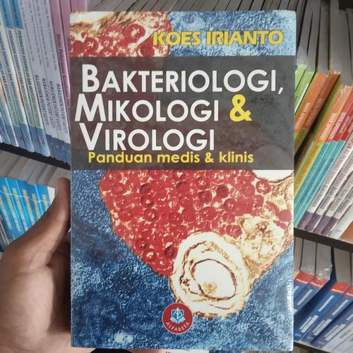 Jual BUKU BAKTERIOLOGI MIKOLOGI & VIROLOGI PANDUAN MEDIS DAN KLINIS ...