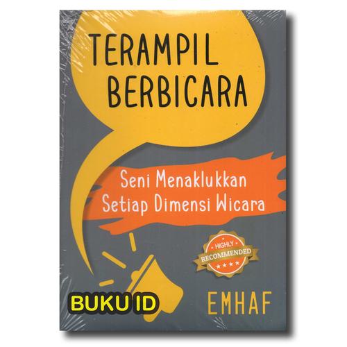 Jual Buku Terampil Berbicara - Seni Menaklukkan Setiap Dimensi Wicara - Kota Tangerang - Buku ID ...