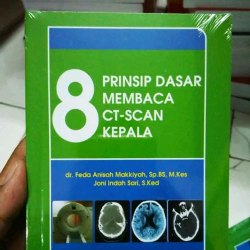 Jual 8 prinsip dasar membaca CT SCAN kepala - Jakarta Pusat - simantin ...