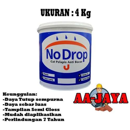 Jual No Drop Cat Pelapis Anti Bocor / Cat Tembok Waterproof 4 kg - Kota Depok - AA Jaya Group ...