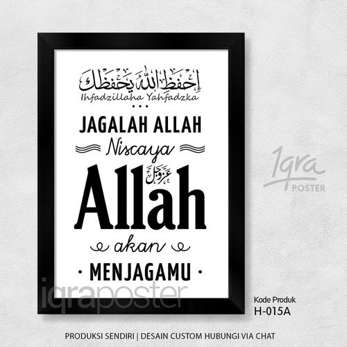 Jual Jagalah Allah - Poster Motivasi Islami & Pigura A4 Hiasan Dinding ...