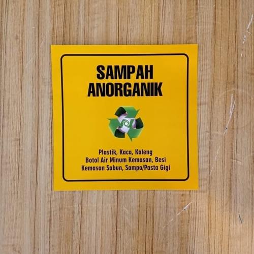 Jual READY STIKER SIGN SAMPAH ANORGANIC UK 15X15CM STICKER K3 RAMBU ...