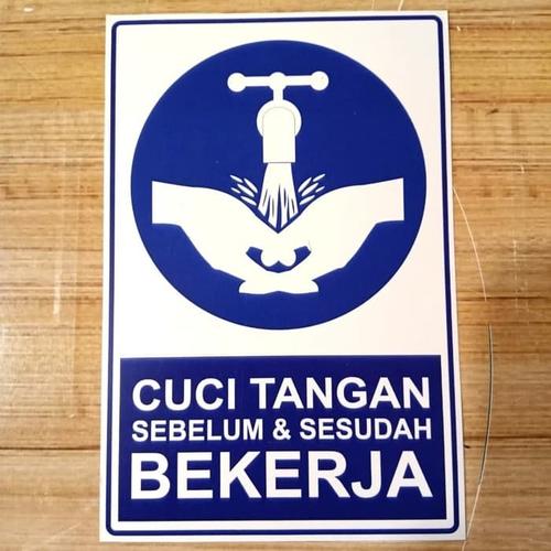 Jual STICKER SIGN CUCI TANGAN SEBELUM DAN SESUDAH BEKERJA 10X15CM K3 ...