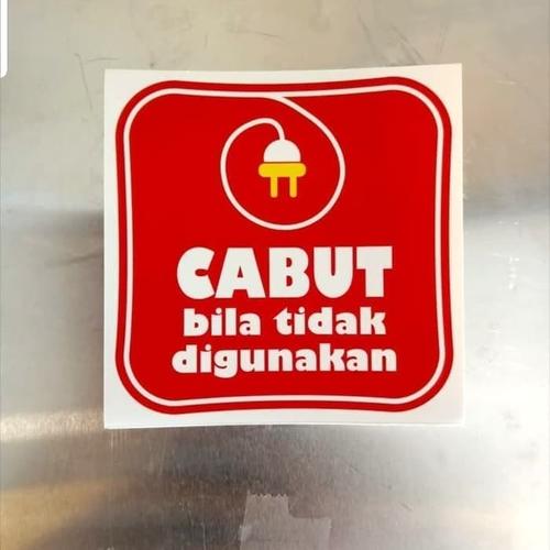 Jual SIGN STICKER CABUT BILA TIDAK DIGUNAKAN UK 10X10CM K3 RAMBU SAFETY ...