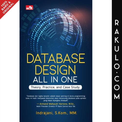 Jual Buku Database Design All in One: Theory, Practice, and Case Study ...