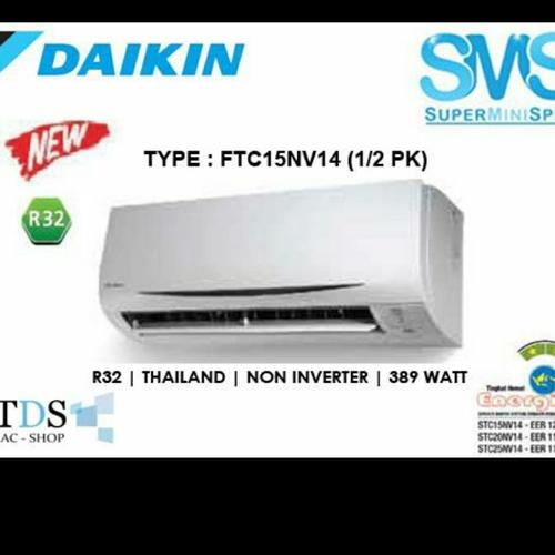 Jual Daikin FTC15NV14 AC Split 1/2 PK Standard Thailand R32+pasang - Kota Pekanbaru - HVACshop ...