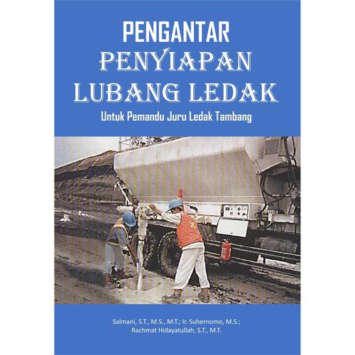 Jual Buku Pengantar Penyiapan Lubang Ledak Untuk Pemandu Juru Ledak ...