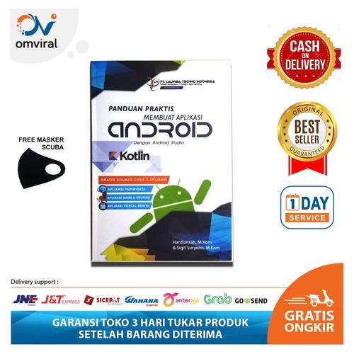 Jual Buku Membuat Aplikasi android dengan Android studio kotlin (LAIN-0009) - Kab. Bekasi ...