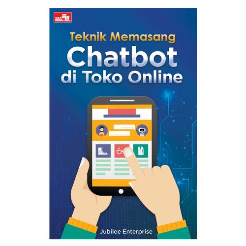 Jual Teknik Memasang Chatbot di Toko Online - Kab. Bekasi - Omviral ...