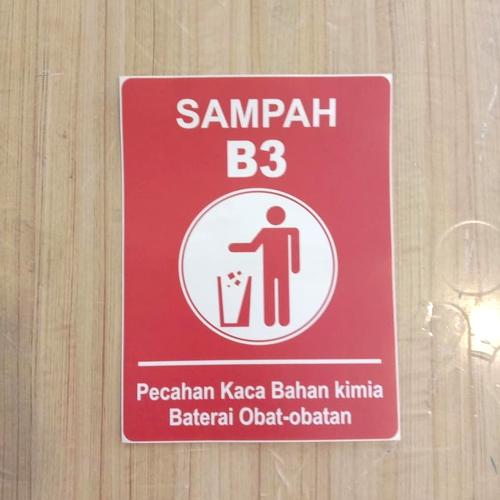 Jual SIGN STICKER K3 RAMBU SAFETY SAMPAH B3 UKURAN 15X20CM - Jakarta ...