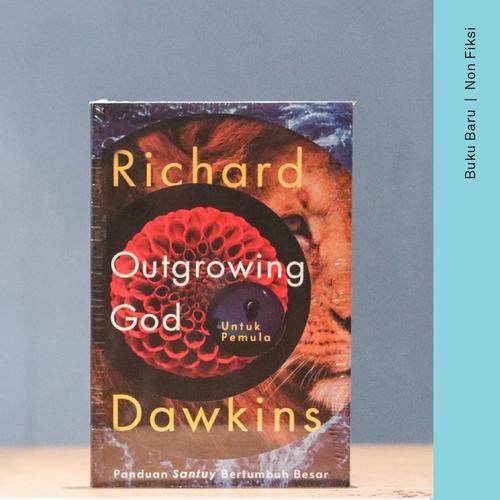 Jual Buku Outgrowing God - Richard Dawkins - Jakarta Selatan - Kios Ojo ...