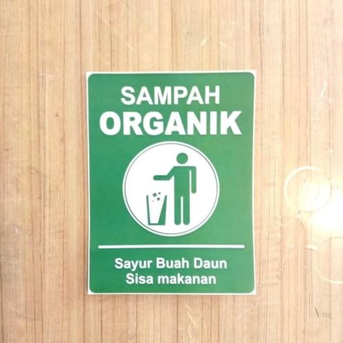 Jual SIGN STICKER SAMPAH ORGANIK UK 15X20CM K3 RAMBU SAFETY STIKER ...