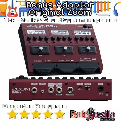 Jual Gitar Efek Effect Multi Effect Processor ZOOM B3N B 3N B3 N+ Adaptor - Kota Surabaya ...