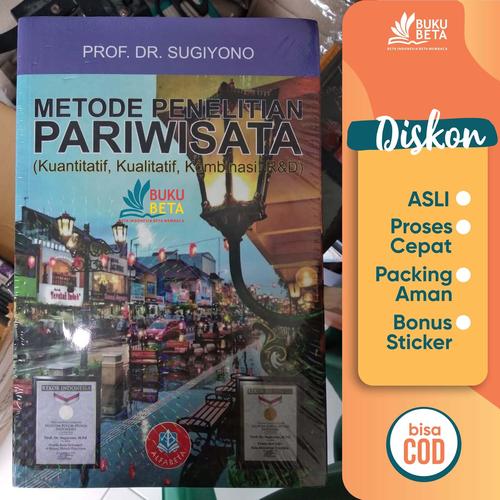 Jual Metode Penelitian Pariwisata - Sugiyono - packing biasa - Kab ... Jual Metode Penelitian Pariwisata - Sugiyono - packing biasa - Kab ...