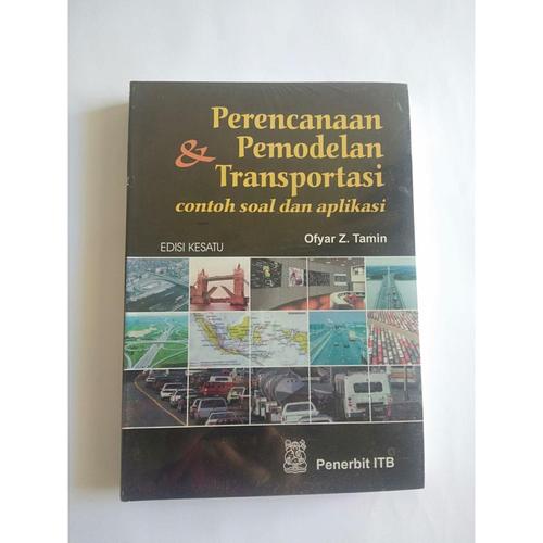 Jual BUKU TEKNIK SIPIL PERENCANAAN DAN PEMODELAN TRANSPORTASI Contoh ... Jual BUKU TEKNIK SIPIL PERENCANAAN DAN PEMODELAN TRANSPORTASI Contoh ...