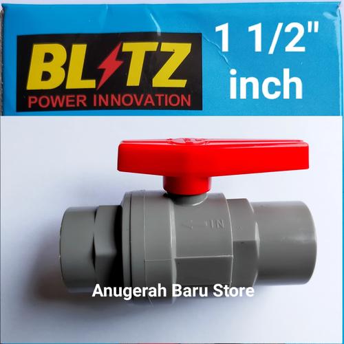 Jual stop kran 1 1/2" inch blitz polos ballvalve pvc - Kab. Bekasi - Anugerah Baru store | Tokopedia