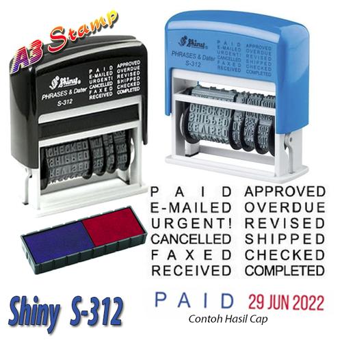 Jual Stempel Tanggalan Shiny S 312 / S-312 (Self Ink) Phrases & Dater ...