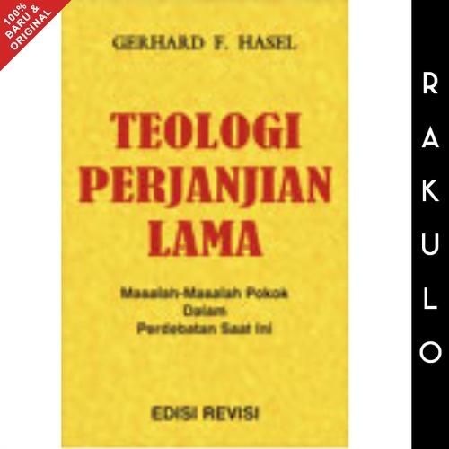 Jual Buku Teologi Perjanjian Lama - Gerhard F. Hasel - Jakarta Barat ...