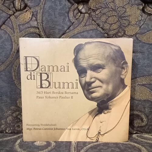 Jual ORI BUKU DAMAI DI BUMI 365 Hari Berdoa Bersama Paus Yohanes Paulus ...