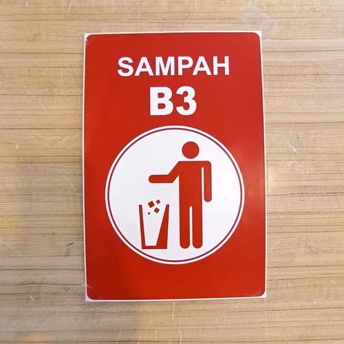 Jual SIGN STICKER K3 RAMBU SAMPAH B3 UKURAN 20X30CM - Jakarta Barat ...