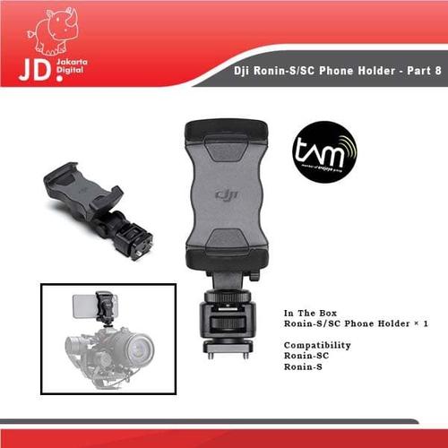 Promo Dji Ronin-S/SC Phone Holder - Part 8 Cicil 0% 3x - Jakarta Pusat ...
