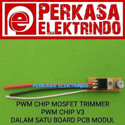 Jual PWM CHIP V3 PWM CHIP MOSFET TRIMMER DALAM SATU BOARD PCB MODUL ...