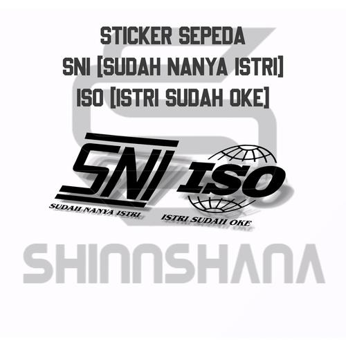 Jual Sticker Sepeda SNI ISO Sudah Nanya Istri Sepeda Lipat - ShinnShana ...