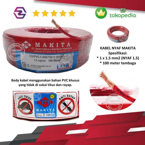 Jual Kabel NYAF serabut 1x1.5 mm 100m meter Makita merah - Kab. Banyumas - GROSIR LEGEND | Tokopedia