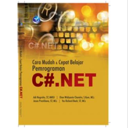 Jual Cara Mudah Dan Cepat Belajar Pemrograman C#.Net - Kota Bandung ...