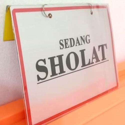 Jual SIGN LABEL K3 RAMBU SAFETY SHOLAT DAN ISTIRAHAT ADA RANTAI ...
