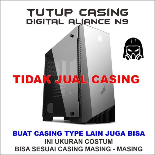 Jual side panel bening tutup casing PC saja untuk digital alliance n9 - bening - Kab. Garut ...
