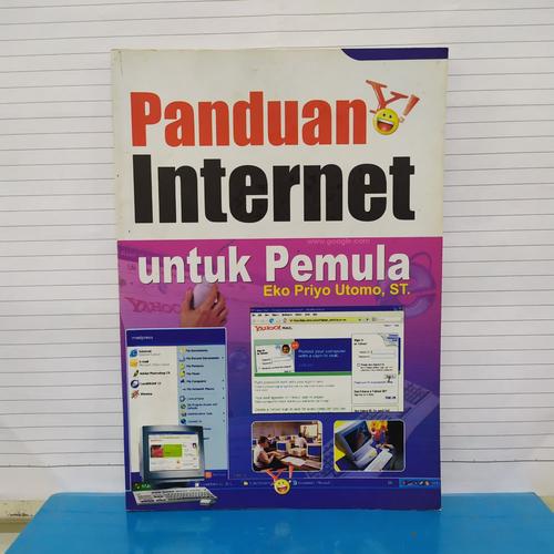 Jual panduan Internet untuk pemula - Eko Priyo Utomo ST - Jakarta ...