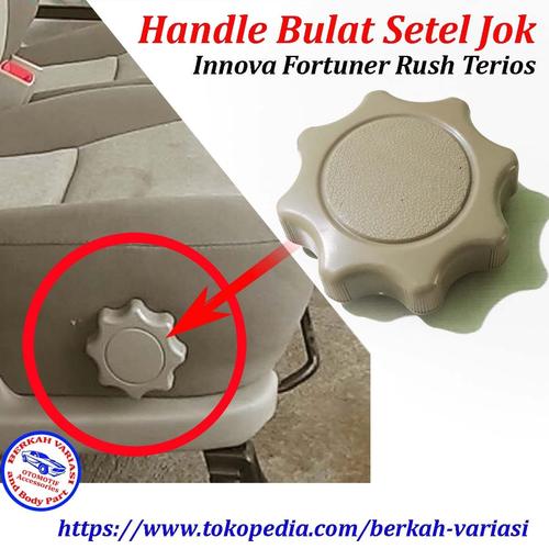 Promo Handle Bulat Putaran Setelan Jok Innova Fortuner Rush Terios ...