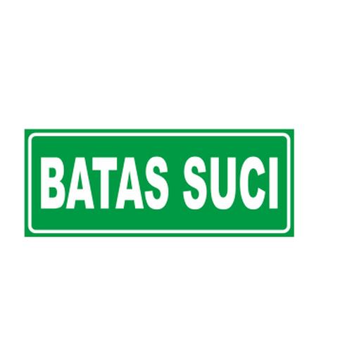 Jual STICKER BATAS SUCI UK 30X10CM SIGN RAMBU K3 STIKER - Jakarta Barat ...