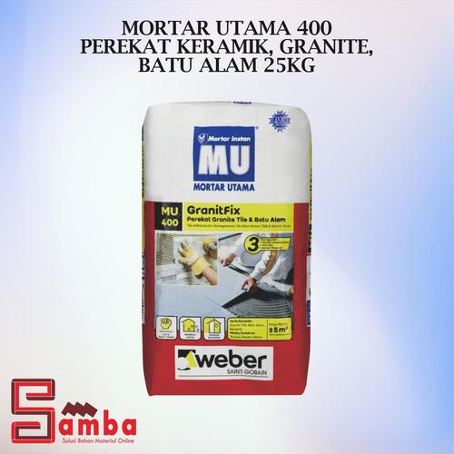 Jual MORTAR UTAMA 400 PEREKAT KERAMIK , GRANITE, BATU ALAM 25 KG ...