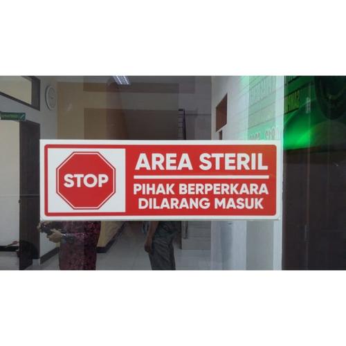 Jual stiker sign board tanda rambu gambar tulisan area steril rumah ...