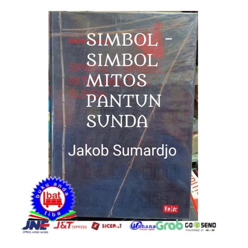 Jual SIMBOL SIMBOL MITOS PANTUN SUNDA - JAKOB SUMARDJO - KELIR - Kota ...