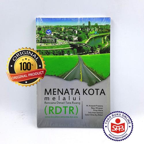 Jual Menata Kota Melalui Rencana Detail Tata Ruang (RDTR) - M. Arszandi ...