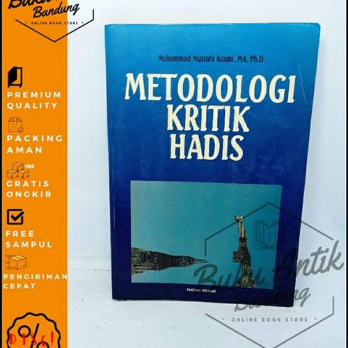 Jual metodologi kritik hadis Muhammad Mustafa azami - Kota Bandung ...