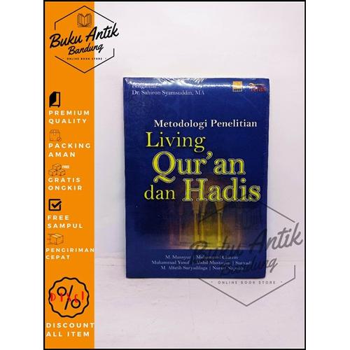 Jual metodologi penelitian living Quran dan hadis sahiron Syamsuddin ...