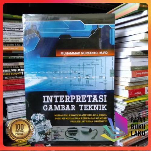 Jual BUKU ORIGINAL Interpretasi Gambar Teknik MUHAMMAD NURTANTO NUHA ...