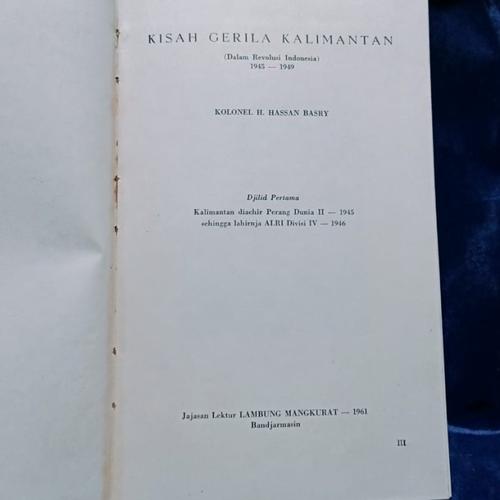 Jual Kisah Gerila Kalimantan (dalam revolusi Indonesia) 1945-1949 ...