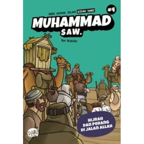 Jual KOMIK KISAH NABI MUHAMMAD SAW: HIJRAH DAN PERANG DI JALAN ALLAH ...