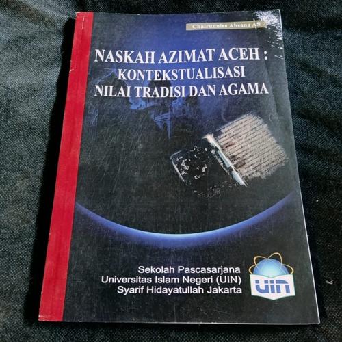 Jual Naskah Azimat Aceh: Kontrkstualisasi nilai dan agama - Jakarta ...