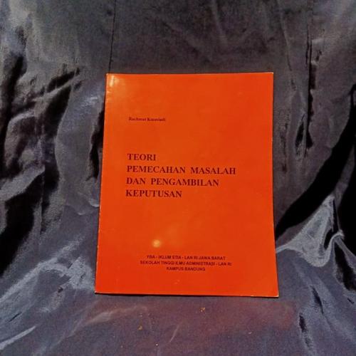 Jual teori pemecahan masalah dan pengambilan keputusan - rachmat K ...
