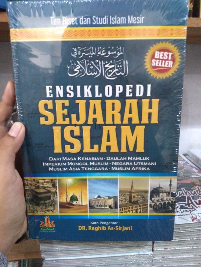 Jual Buku Ensiklopedi Sejarah Islam By DR. Raghib As-Sirjani - Kota Depok - Bursa Buku Depok ...