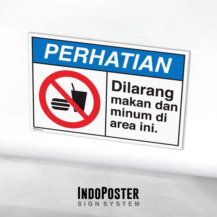 Jual Stiker safety sign rambu K3 ANSI dilarang makan dan minum di area ...