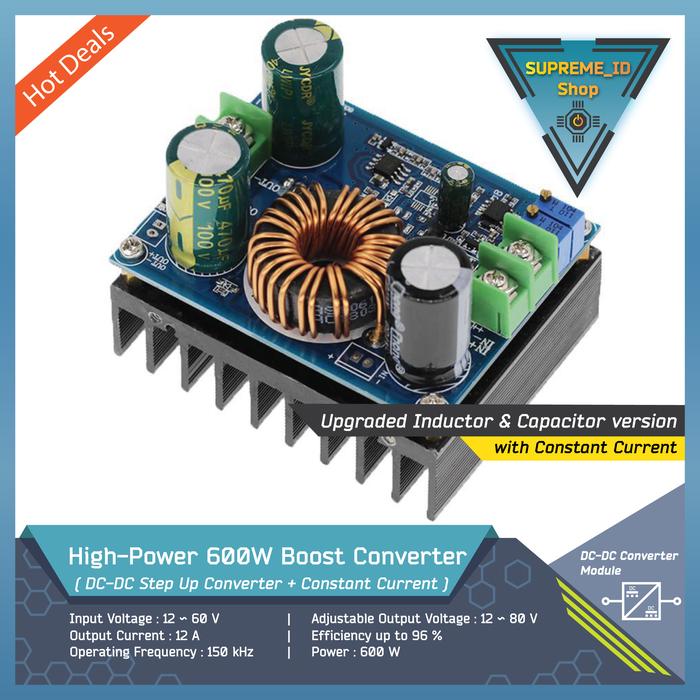 Jual 600W High Power DC-DC Step Up Boost Converter + Constant Current ...