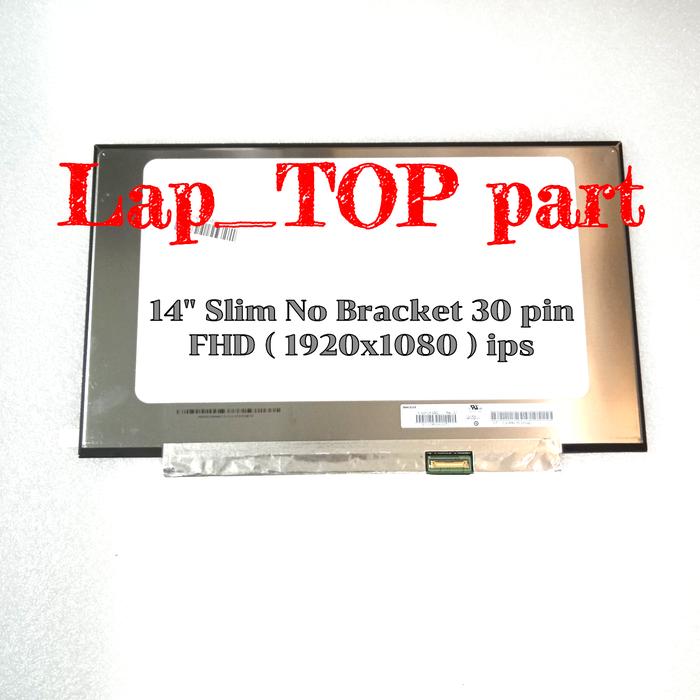 Jual LCD LED Layar Laptop 14 inch 30 pin FHD ips No Bracket Tanpa ...